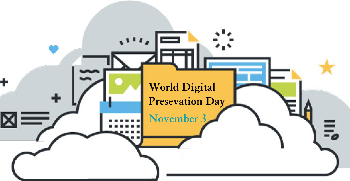 It’s World Digital Preservation Day! | Brought to Light